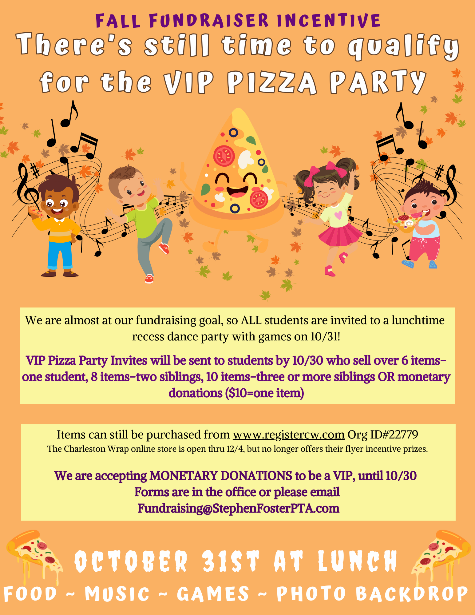 Fall fundraiser incentive pizza party 10/31 at lunch | Stephen Foster ...
