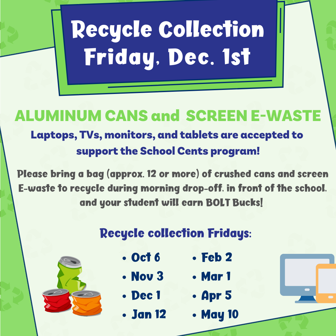 Screen E-Waste and aluminum can Recycle collection on Friday, Dec. 1st ...